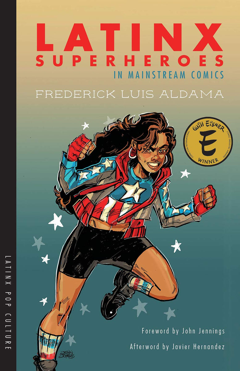 Latinx Superheroes in Mainstream Comics – Woodland Pattern