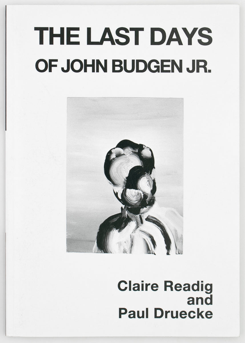 The Last Days of John Budgen Jr. – Woodland Pattern